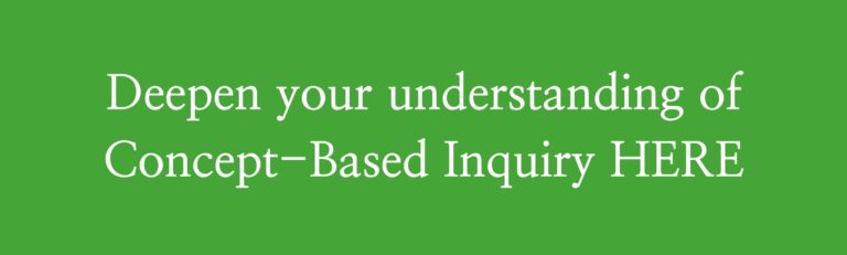 Why moving to a Concept-Based Inquiry approach just makes sense ...